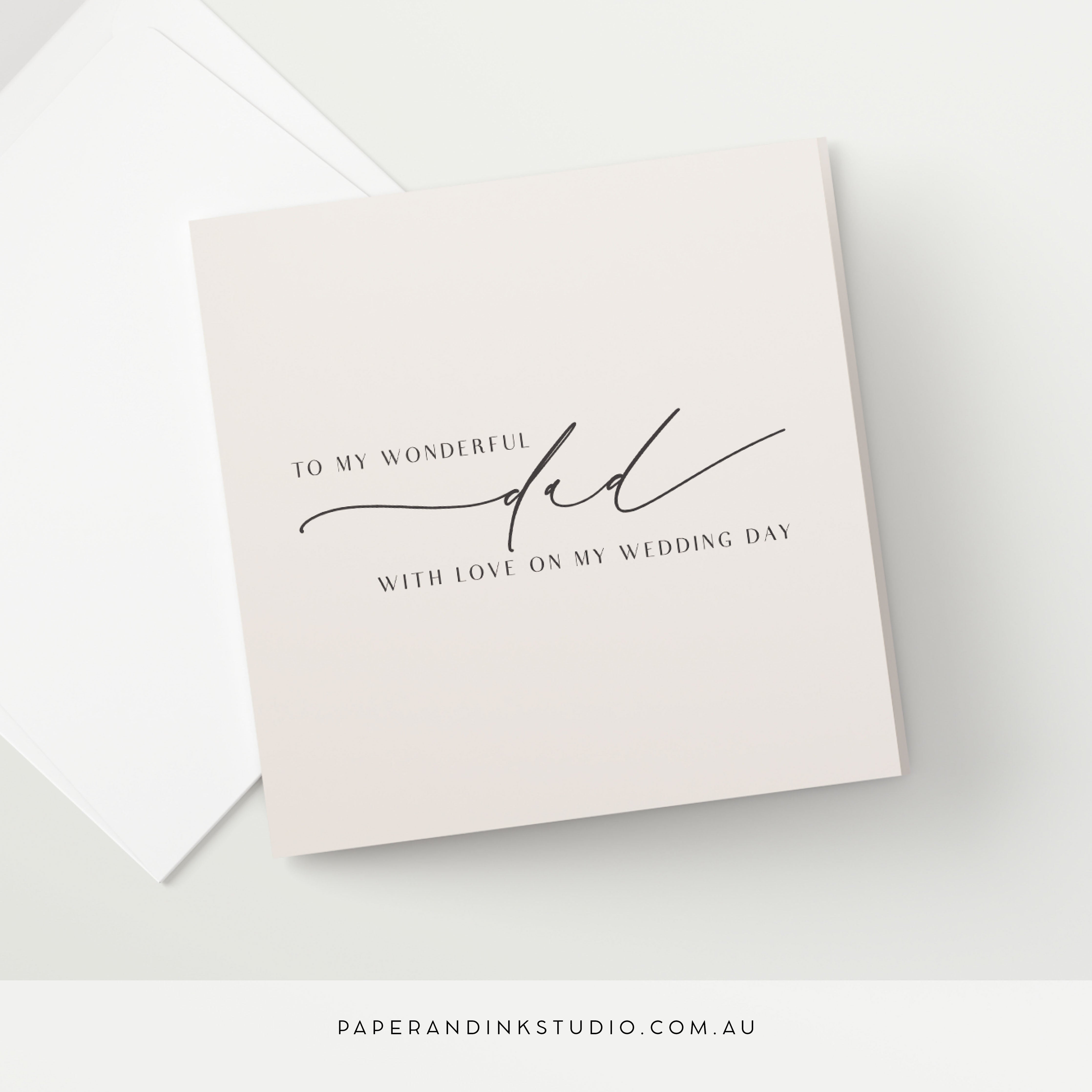 To My Dad On My Wedding Day Card - Silk – Paper & Ink Studio